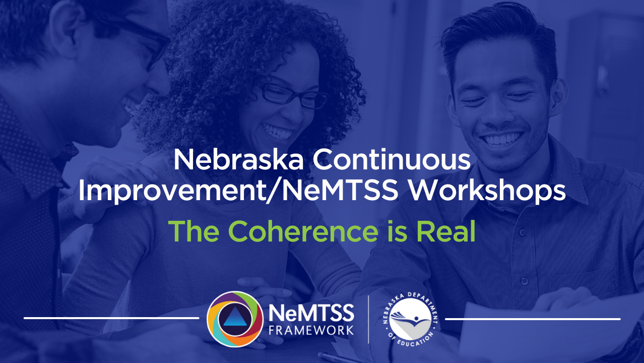 Home | NeMTSS Framework | Nebraska Department of Education